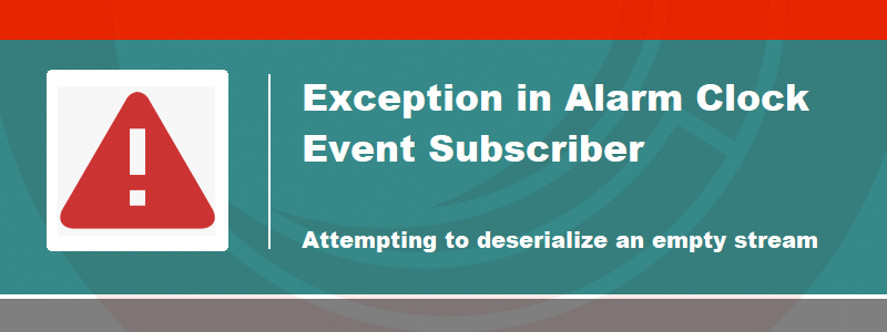 Exception in alarm clock event subscriber – Sitecore Competencies